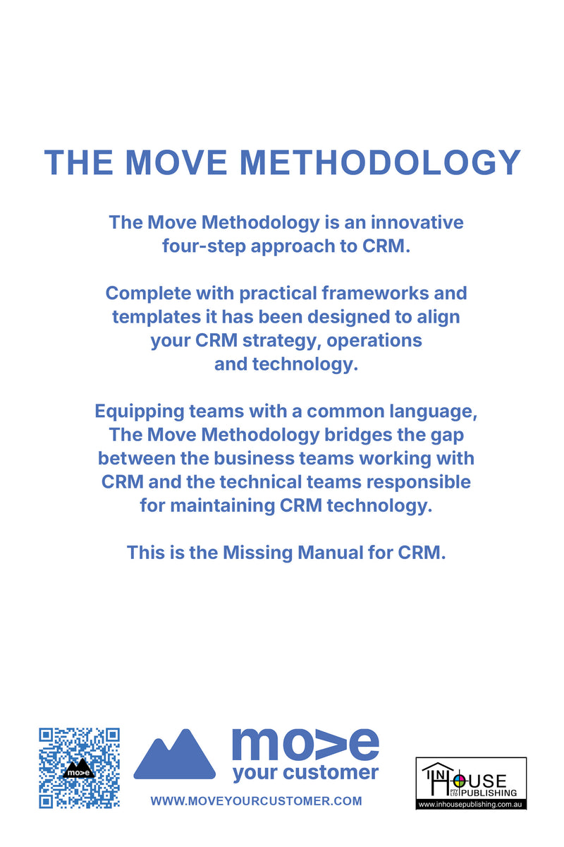 The Move Methodology The Missing Manual For Crm Inhouse Publishing Bookstore