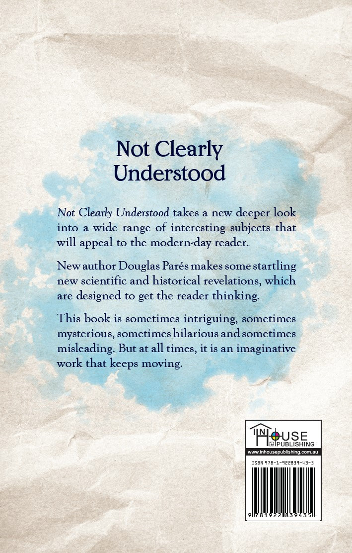 Not Clearly Understood - 2nd Edition – InHouse Publishing Bookstore